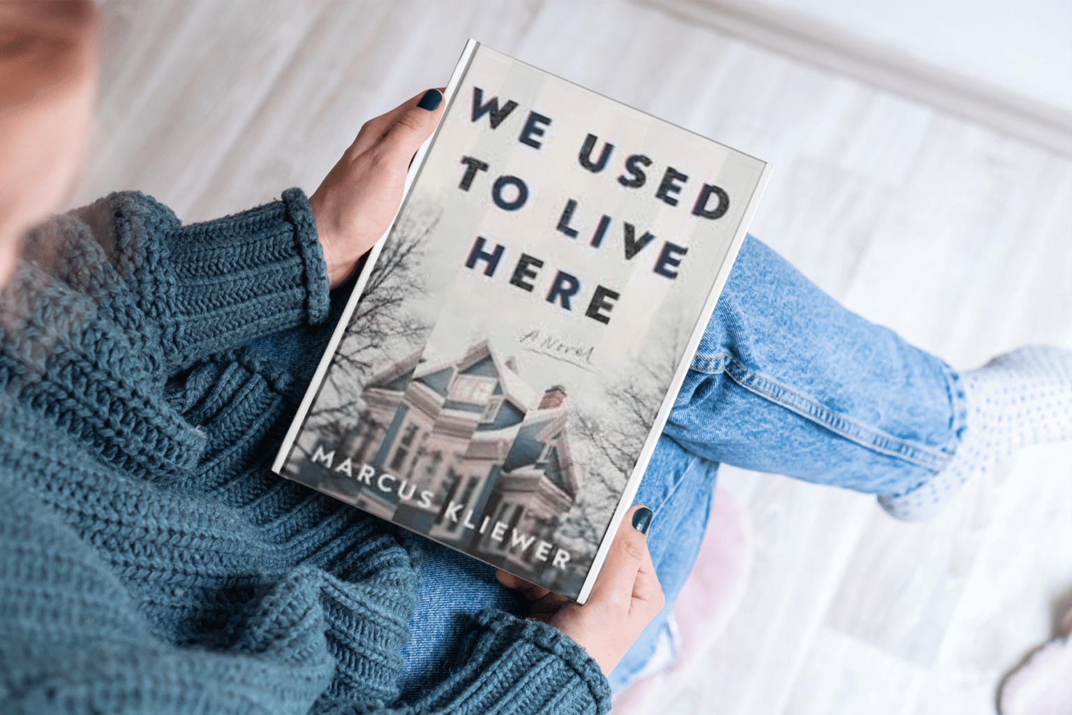 We Used to Live Here by Marcus Kliewer Summary • Christina All Day
